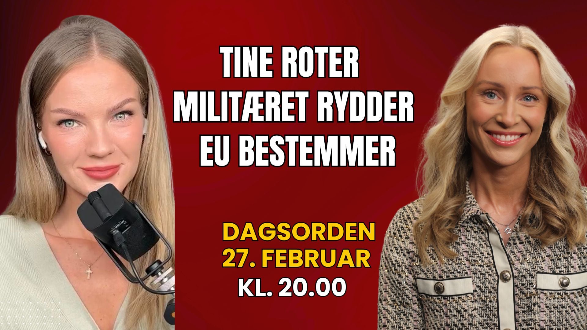 Tine roter, militæret rydder, EU bestemmer