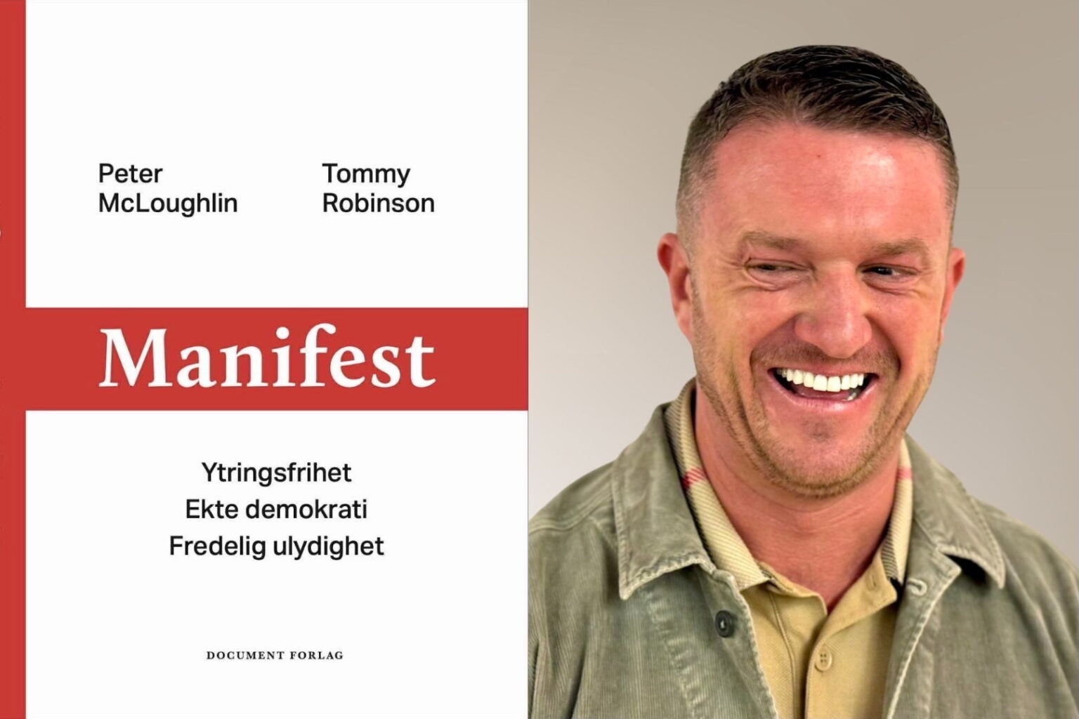 Ny bok på Document: Tommy Robinsons oppgjør med makteliten som ødelegger oss